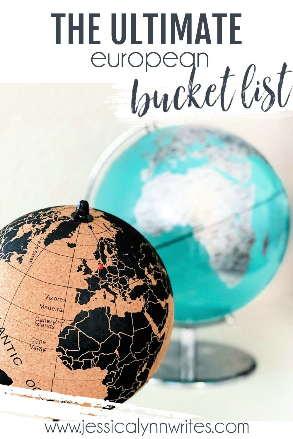 The Ultimate European Bucket List • Jessica Lynn Writes