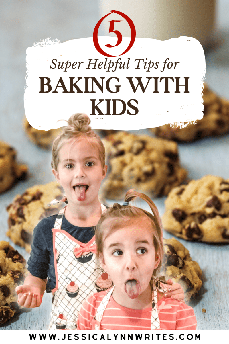 5 Super Helpful Tips for Baking with Kids • Jessica Lynn Writes
