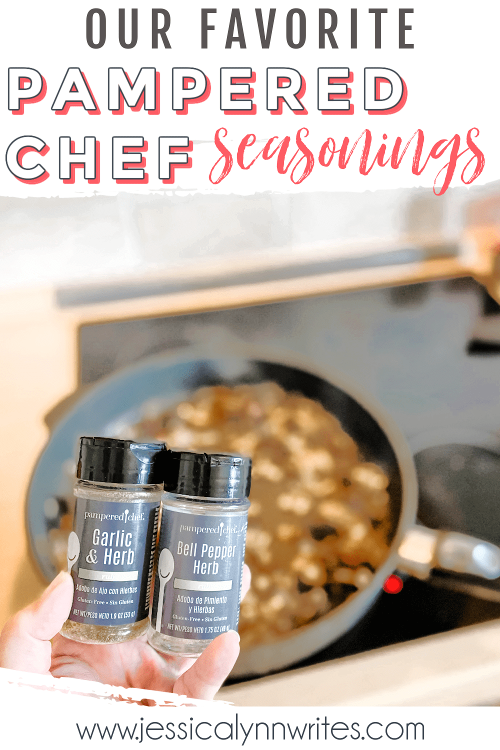 Our Favorite Pampered Chef Seasonings And Why You Need Them! • Jessica ...